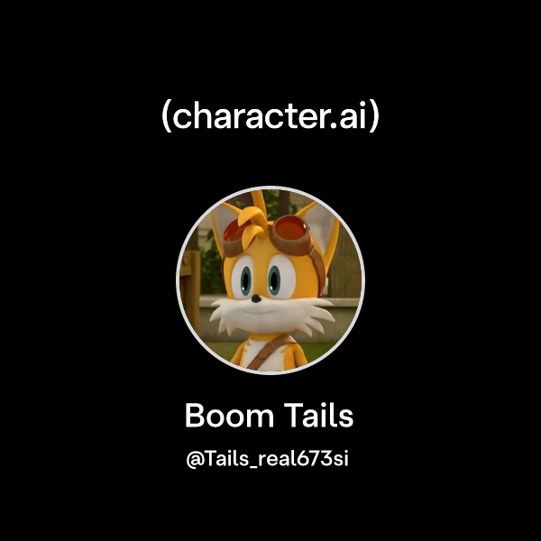 Chat with Boom Tails | character.ai | AI Chat, Reimagined–Your Words. Your World.