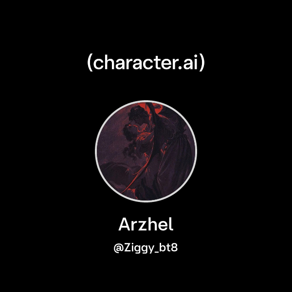 Chat with Arzhel | character.ai | Personalized AI for every moment of ...