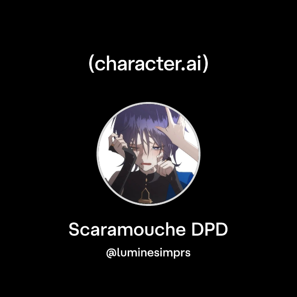 Chat with Scaramouche DPD | character.ai | AI Chat, Reimagined–Your ...