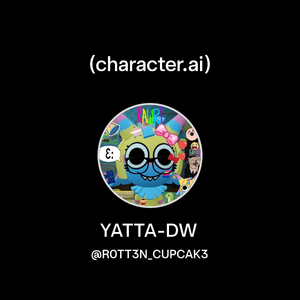 Chat with YATTA-DW | character.ai | Personalized AI for every moment of ...