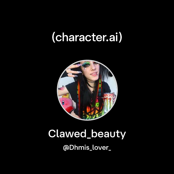 Chat with Clawed_beauty | character.ai | AI Chat, Reimagined–Your Words ...
