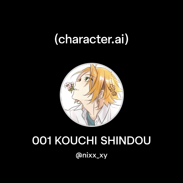 Chat with 001 KOUCHI SHINDOU | character.ai | AI Chat, Reimagined–Your ...
