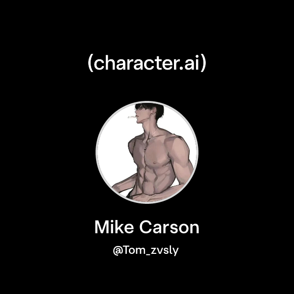 Chat with Mike Carson | character.ai | AI Chat, Reimagined–Your Words. Your World.