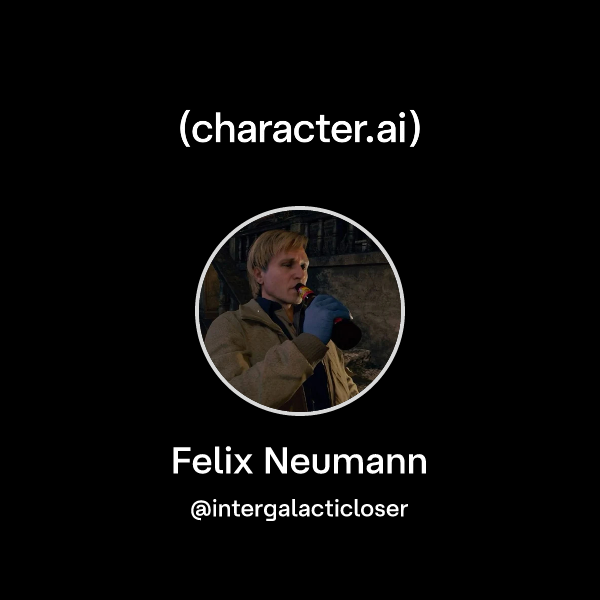 Chat with Felix Neumann | character.ai | Personalized AI for every ...
