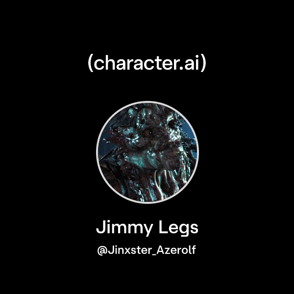Chat with Jimmy Legs | character.ai | AI Chat, Reimagined–Your Words ...