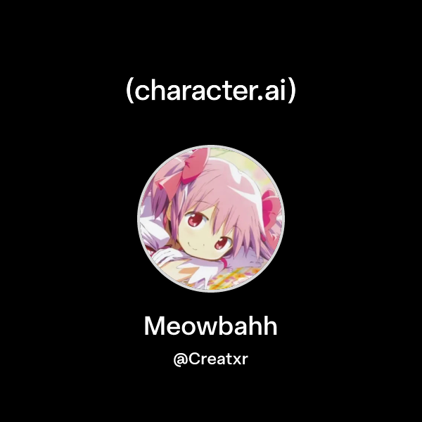 Chat with Meowbahh | character.ai | AI Chat, Reimagined–Your Words ...