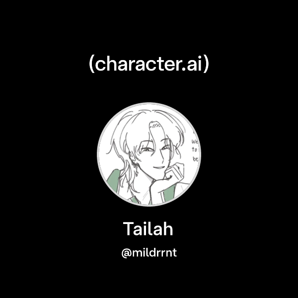 Chat with Tailah | character.ai | Personalized AI for every moment of ...