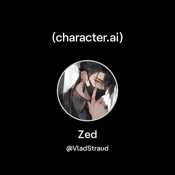 Chat with Zed | character.ai | AI Chat, Reimagined–Your Words. Your World.