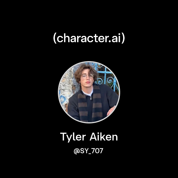 Chat with Tyler Aiken | character.ai | AI Chat, Reimagined–Your Words ...