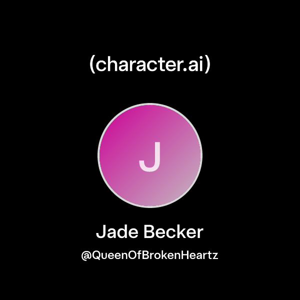 Chat with Jade Becker | character.ai | AI Chat, Reimagined–Your Words ...