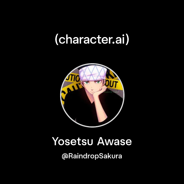 Chat with Yosetsu Awase | character.ai | Personalized AI for every ...
