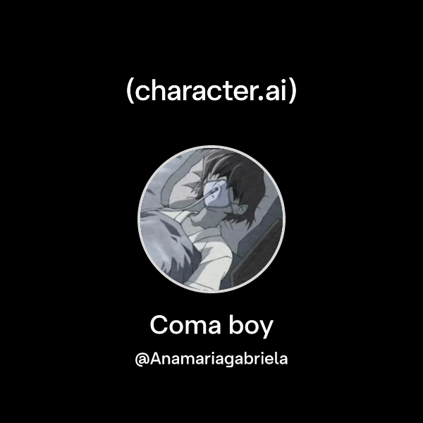 Chat with Coma boy | character.ai | AI Chat, Reimagined–Your Words ...