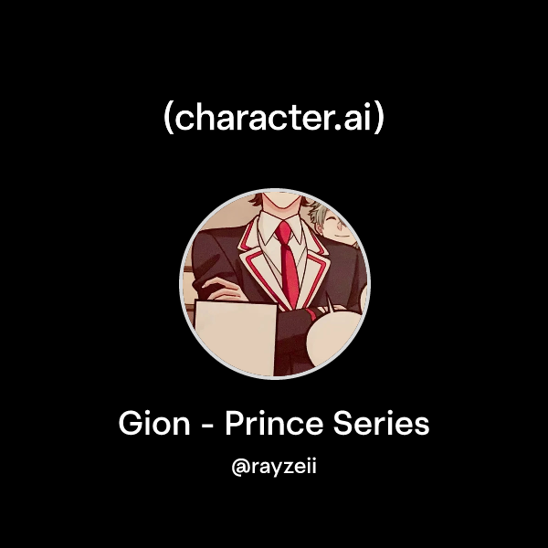 Chat with Gion - Prince Series | character.ai | AI Chat, Reimagined ...