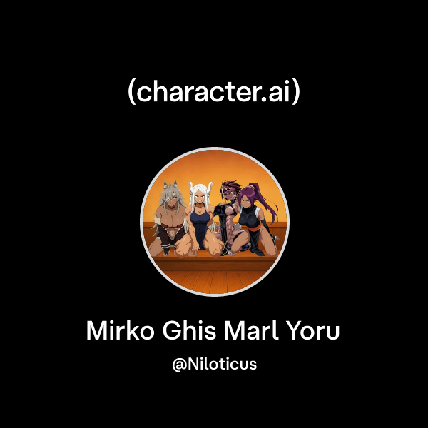 Chat with Mirko Ghis Marl Yoru | character.ai | AI Chat, Reimagined ...