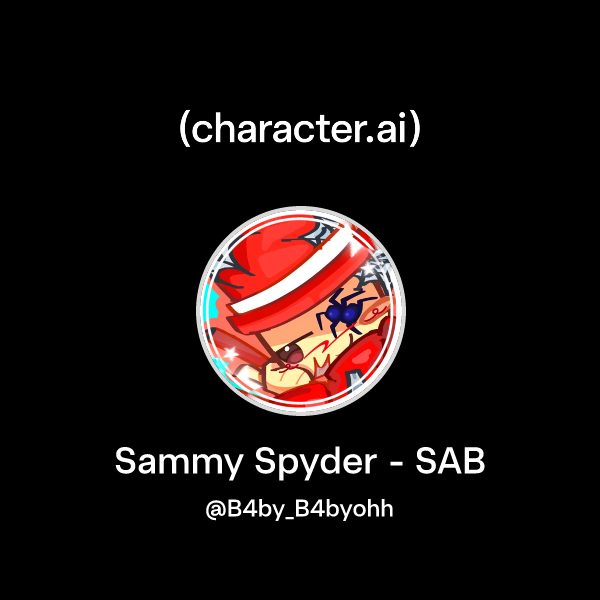 Chat with Sammy Spyder - SAB | character.ai | AI Chat, Reimagined–Your ...