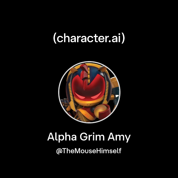 Chat with Alpha Grim Amy | character.ai | Personalized AI for every ...