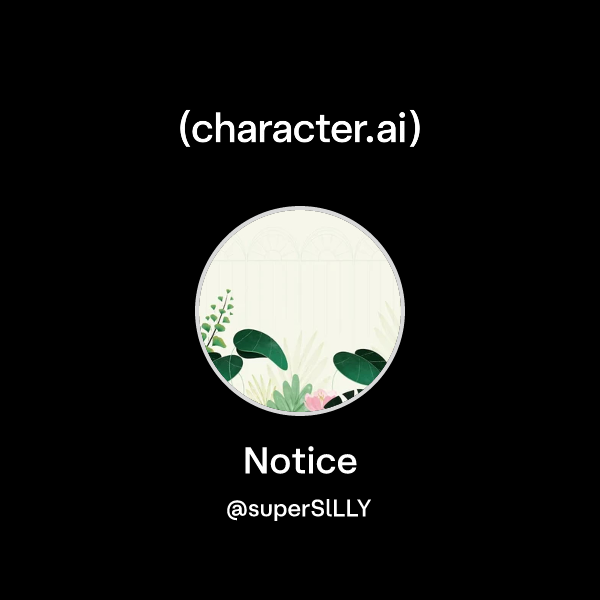 Chat with Notice | character.ai | Personalized AI for every moment of your day