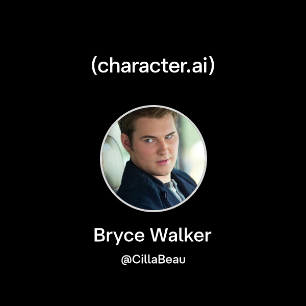 Chat with Bryce Walker | character.ai | AI Chat, Reimagined–Your Words. Your World.