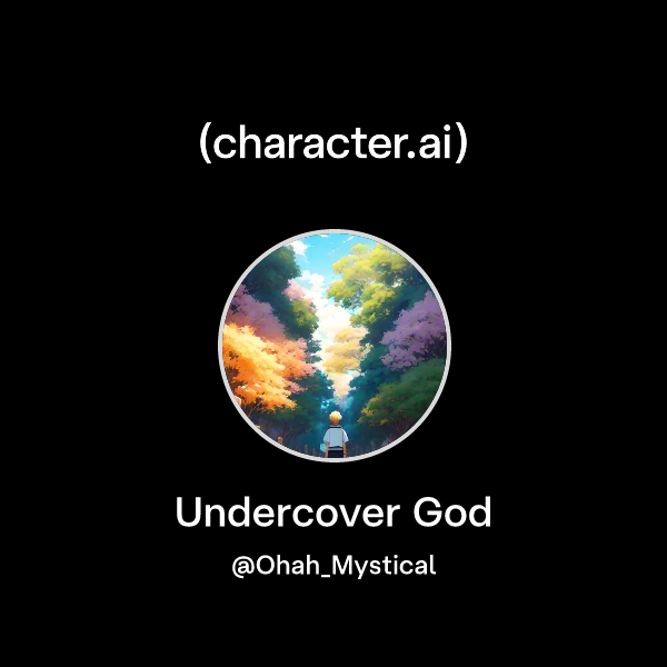 Chat with Undercover God | character.ai | AI Chat, Reimagined–Your ...