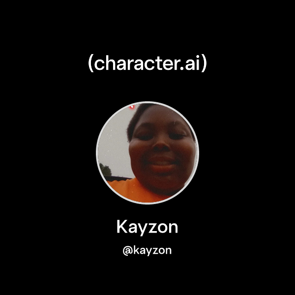 Chat with Kayzon | character.ai | Personalized AI for every moment of ...