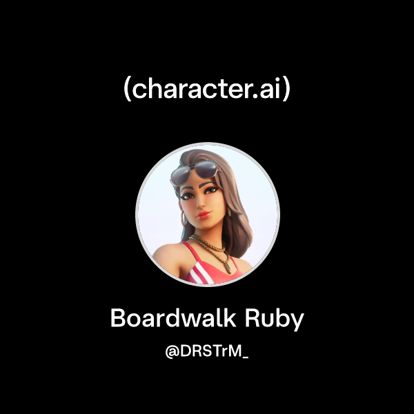 Chat with Boardwalk Ruby | character.ai | AI Chat, Reimagined–Your ...