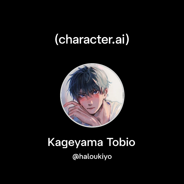 Chat with Kageyama Tobio | character.ai | AI Chat, Reimagined–Your ...