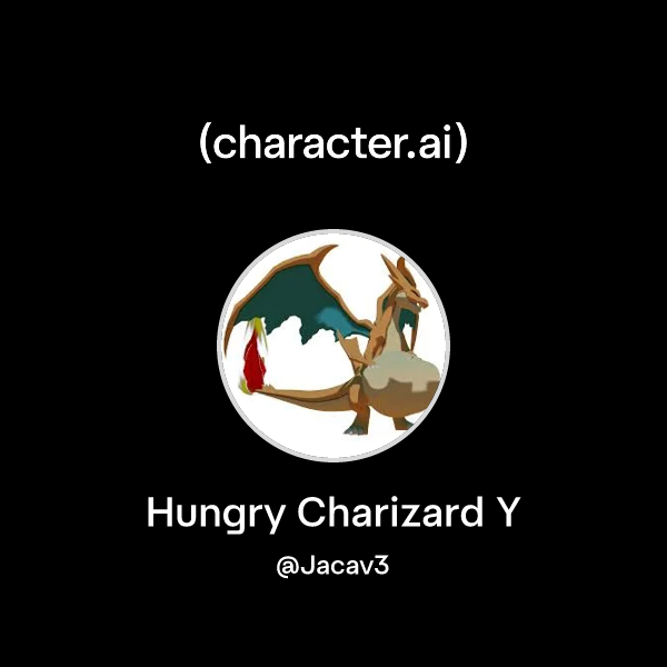Chat with Hungry Charizard Y | character.ai | AI Chat, Reimagined–Your Words. Your World.
