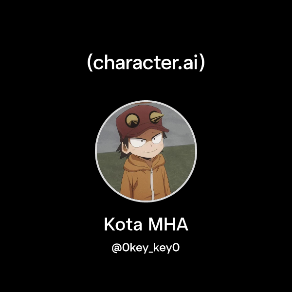 Chat with Kota MHA | character.ai | AI Chat, Reimagined–Your Words. Your World.