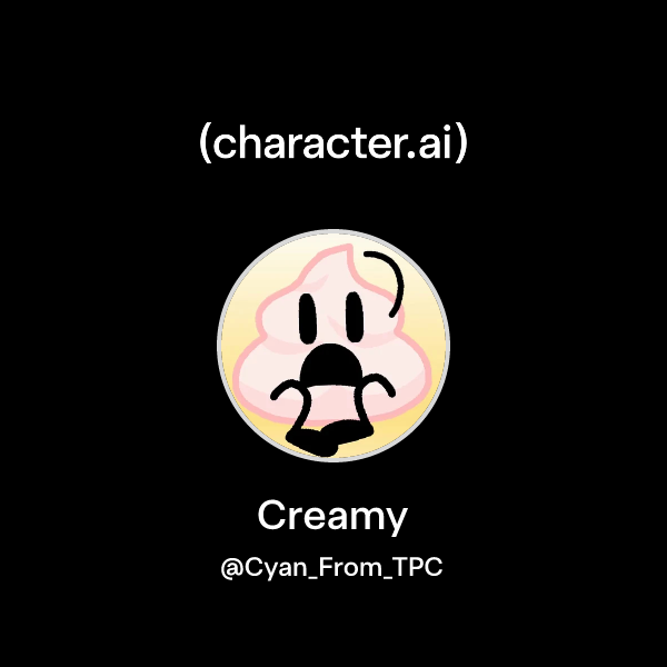 Chat with Creamy | character.ai | AI Chat, Reimagined–Your Words. Your ...