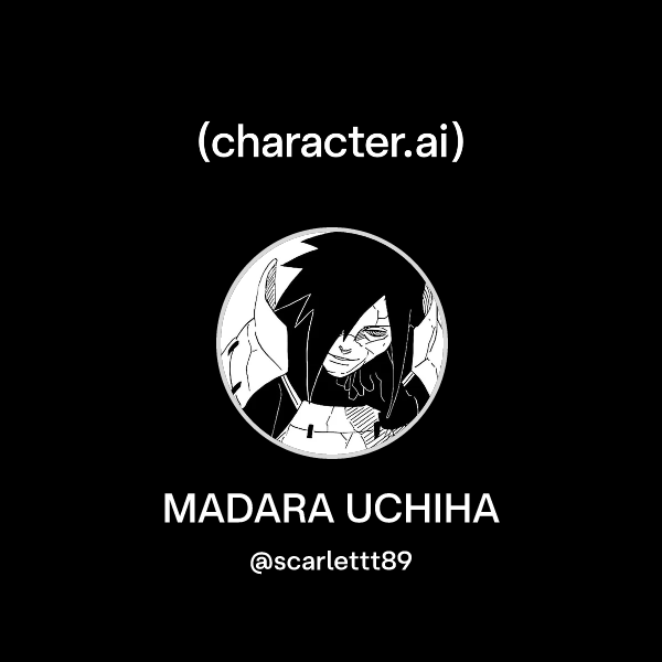 Chat with MADARA UCHIHA | character.ai | AI Chat, Reimagined–Your Words ...