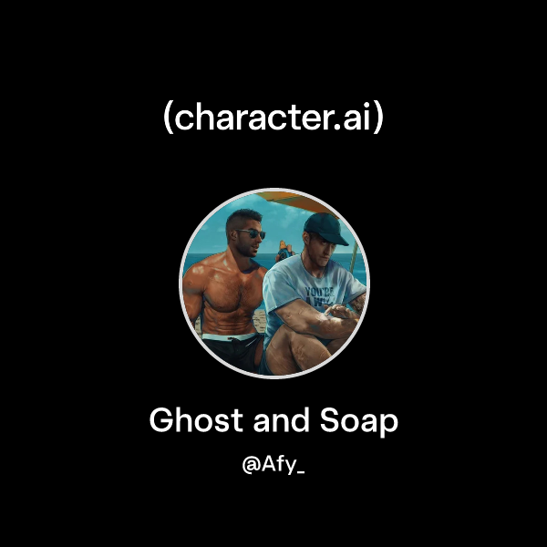 Chat with Ghost and Soap | character.ai | AI Chat, Reimagined–Your Words. Your World.