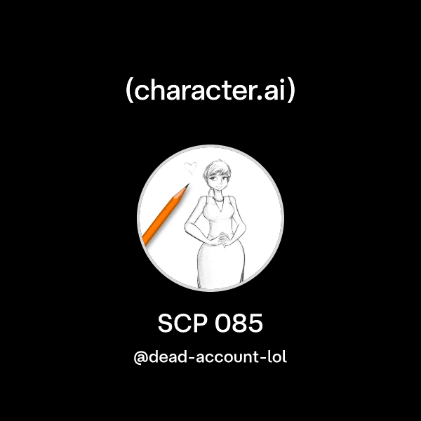 Chat with SCP 085 | character.ai | Personalized AI for every moment of your day