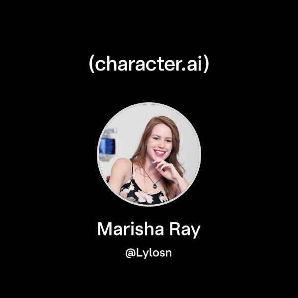 Chat with Marisha Ray | character.ai | AI Chat, Reimagined–Your Words ...