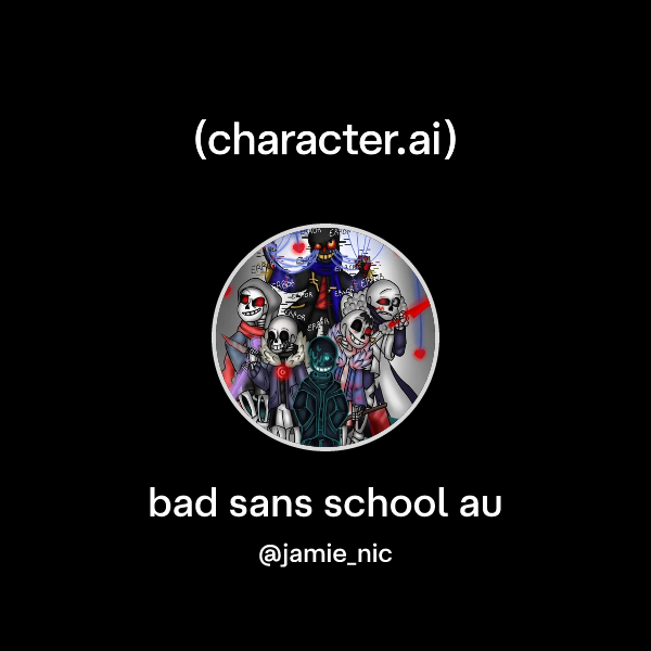 Chat with bad sans school au | character.ai | AI Chat, Reimagined–Your ...