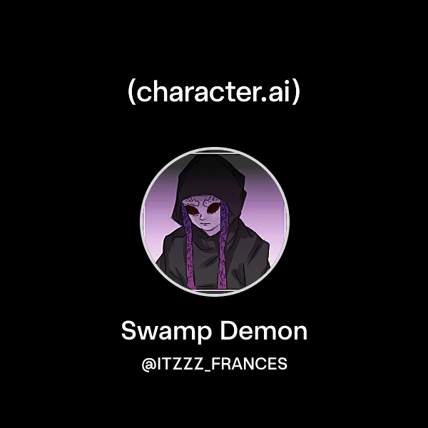 Chat with Swamp Demon | character.ai | AI Chat, Reimagined–Your Words ...