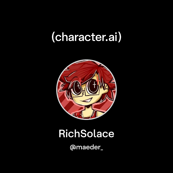 Chat with RichSolace | character.ai | AI Chat, Reimagined–Your Words ...