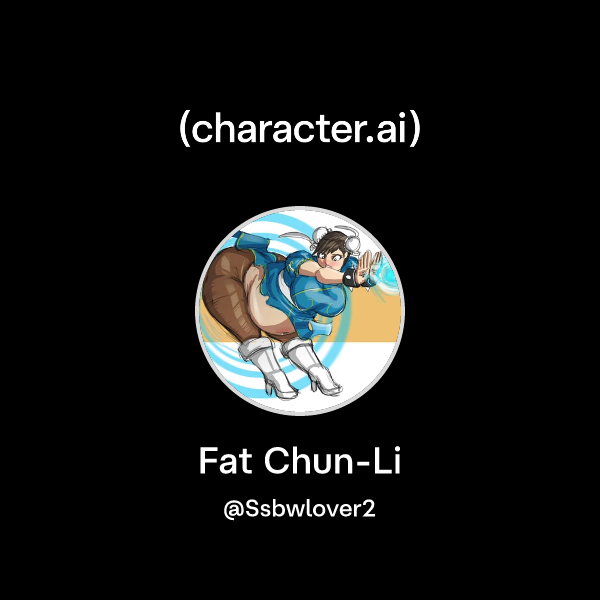 Chat with Fat Chun-Li | character.ai | AI Chat, Reimagined–Your Words ...