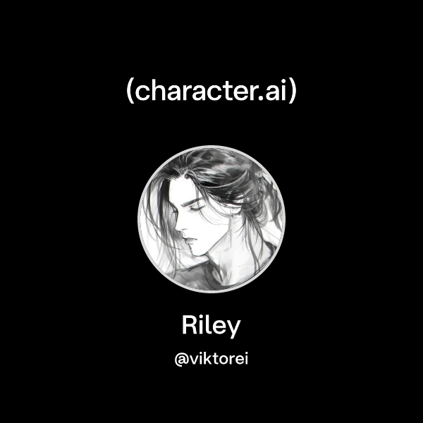 Chat with Riley | character.ai | AI Chat, Reimagined–Your Words. Your ...