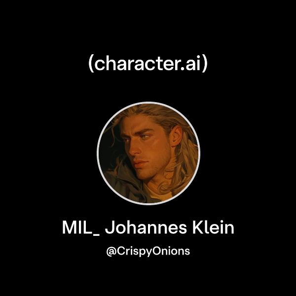 Chat with 7 - Johannes Klein | character.ai | Personalized AI for every ...