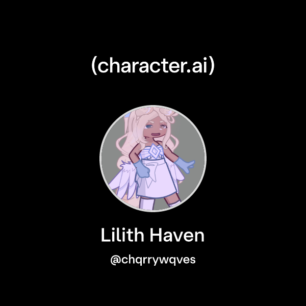 Chat with Lilith Haven | character.ai | Personalized AI for every moment of your day