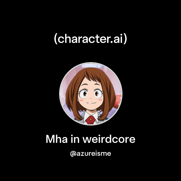 Chat with Mha in weirdcore | character.ai | AI Chat, Reimagined–Your ...