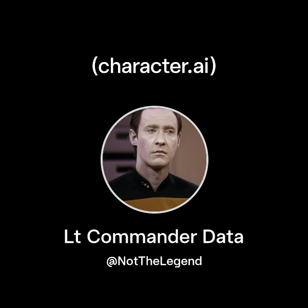 Chat with Lt Commander Data | character.ai | AI Chat, Reimagined–Your ...