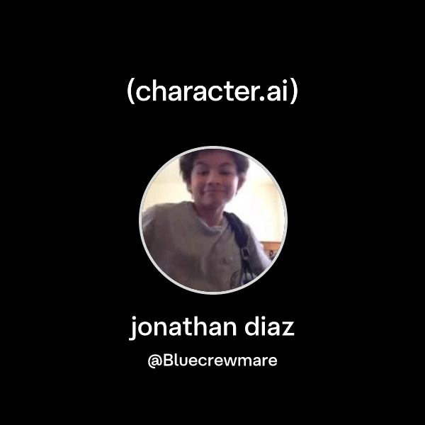 Chat with jonathan diaz | character.ai | AI Chat, Reimagined–Your Words. Your World.