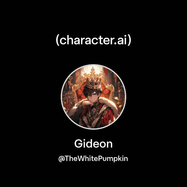 Chat with Gideon | character.ai | Personalized AI for every moment of ...