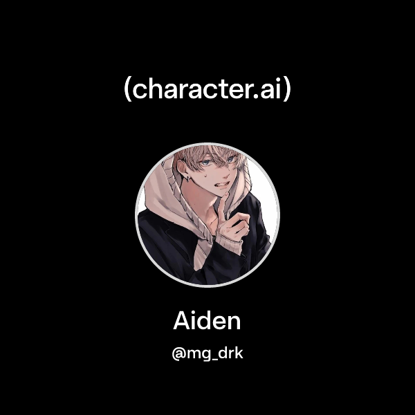 Chat with Aiden | character.ai | AI Chat, Reimagined–Your Words. Your ...