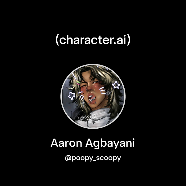 Chat with Aaron Agbayani | character.ai | Personalized AI for every moment of your day