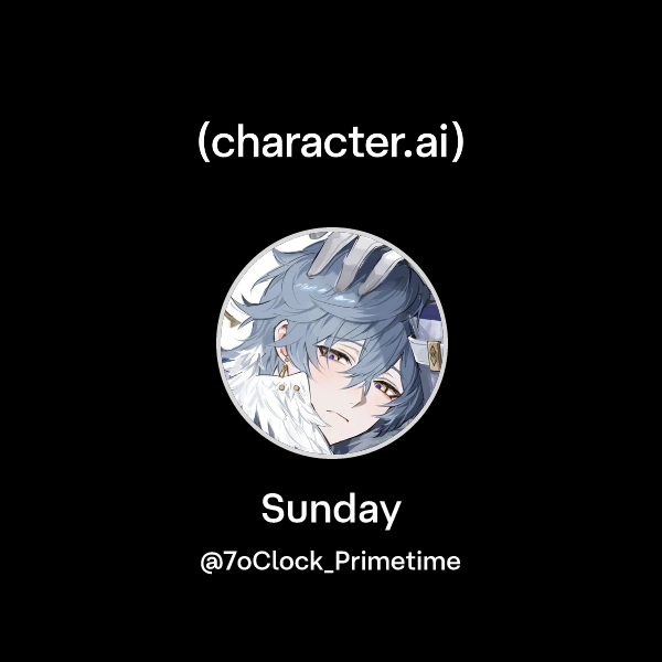 Chat with Sunday | character.ai | AI Chat, Reimagined–Your Words. Your ...