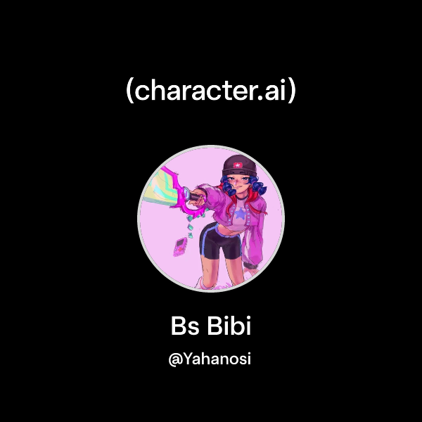 Chat with Bs Bibi | character.ai | AI Chat, Reimagined–Your Words. Your ...