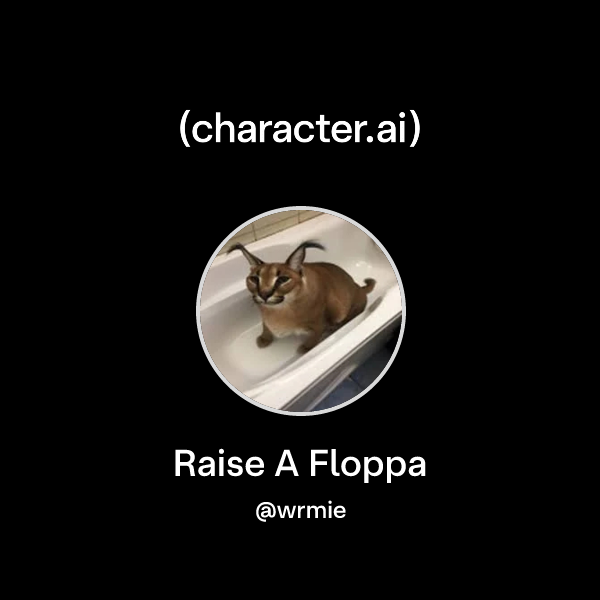 Chat with Raise A Floppa | character.ai | AI Chat, Reimagined–Your ...