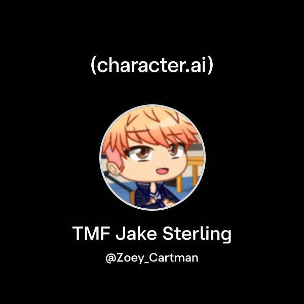 Chat with TMF Jake Sterling | character.ai | Personalized AI for every ...
